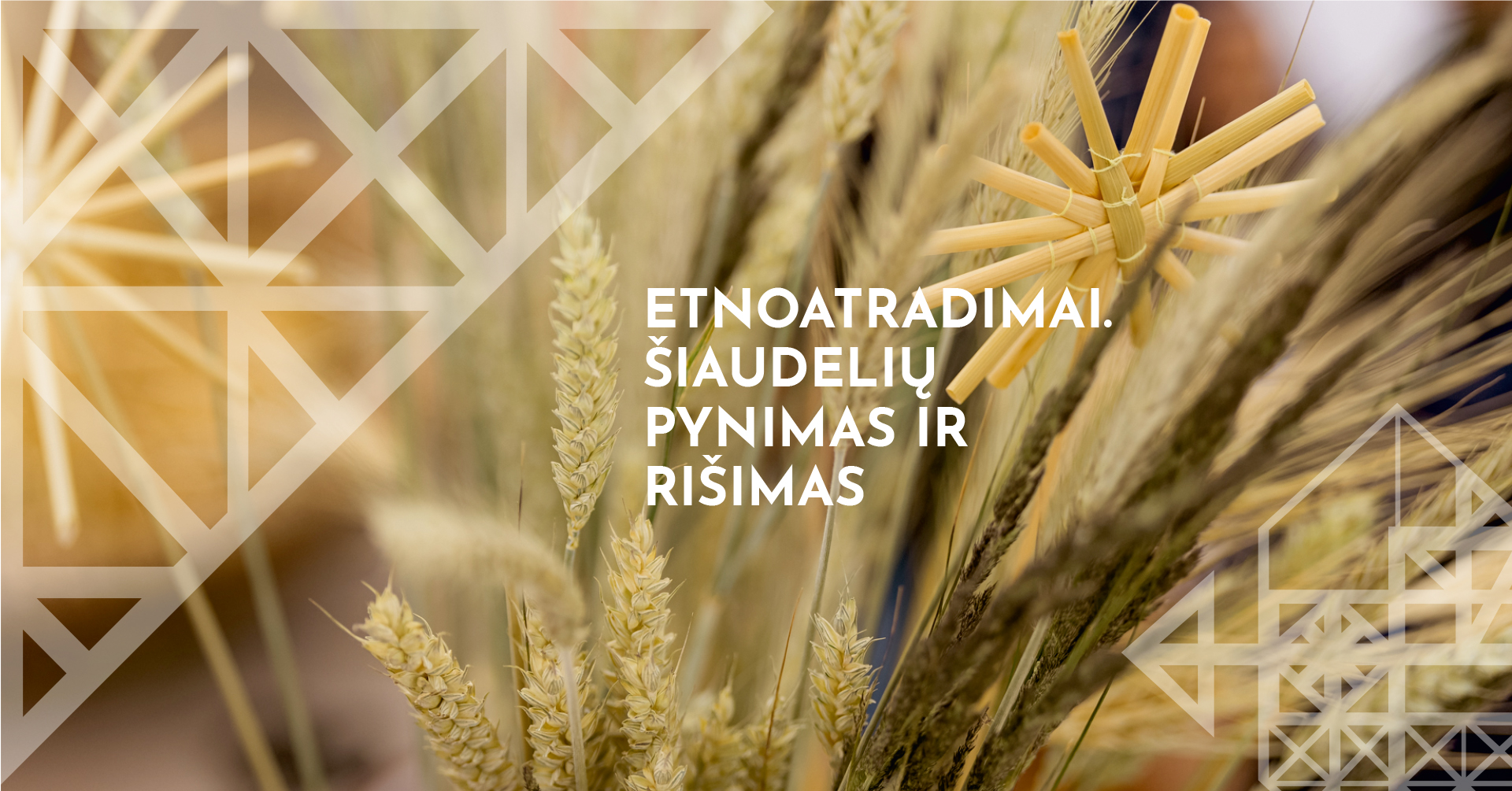 Etnoatradimai. Šiaudelių pynimas ir rišimas. REZERVUOTA - Klaipėdos ...